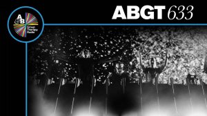 Above & Beyond – Group Therapy 633 (GUEST MIX: Elevven)