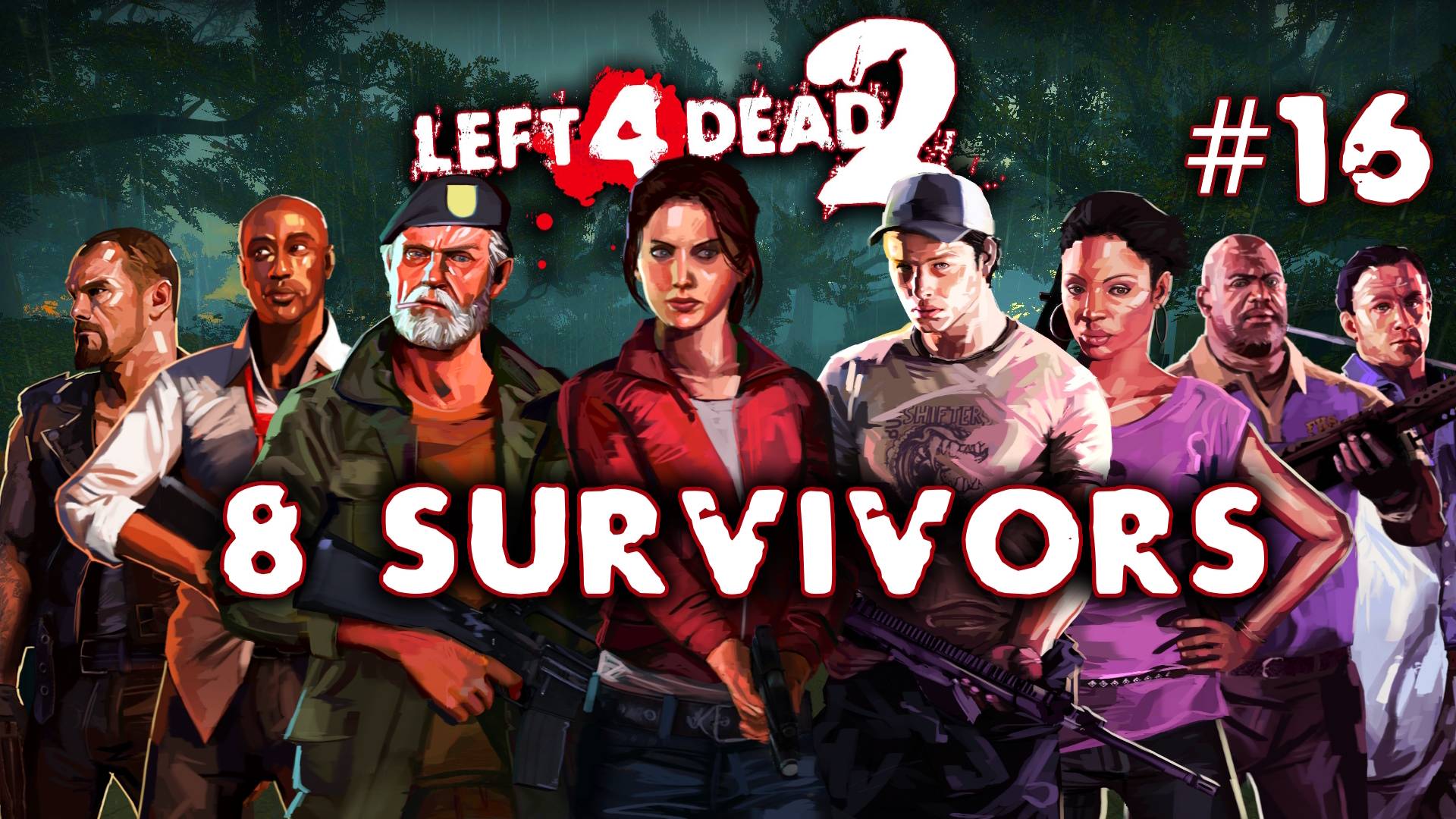 Left 4 Dead 2 - 8 Survivors #16