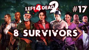 Left 4 Dead 2 - 8 Survivors #17