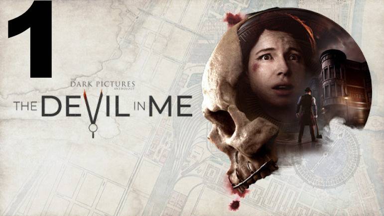 Прохождение The Dark Pictures Anthology - The Devil In Me №1 - Команда