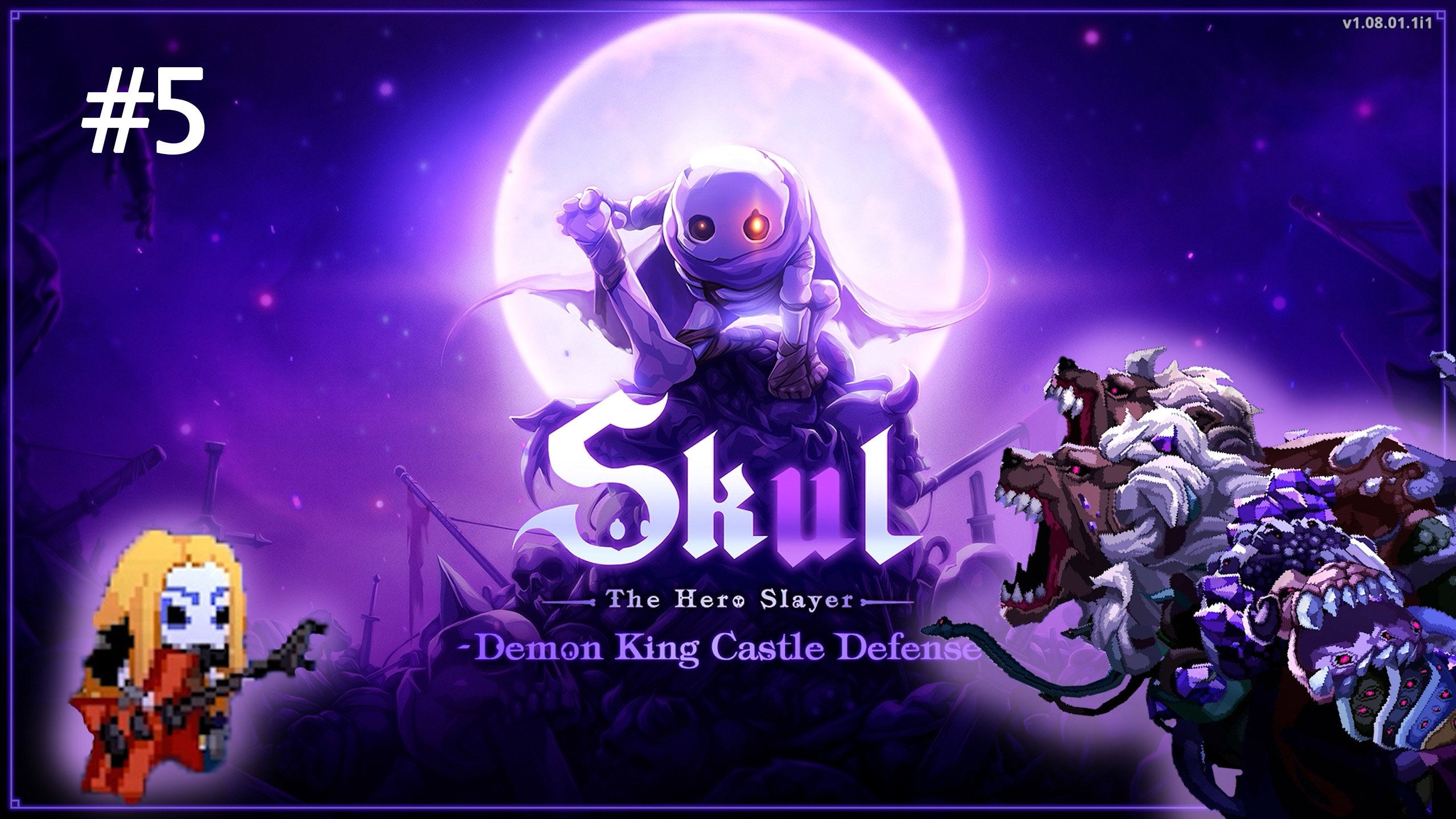 Skul: The Hero Slaye - ➎ 💀ЭТО ХИМЕРА?!💀