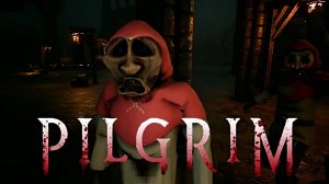 ➤ На монстров с голыми руками |PILGRIM|