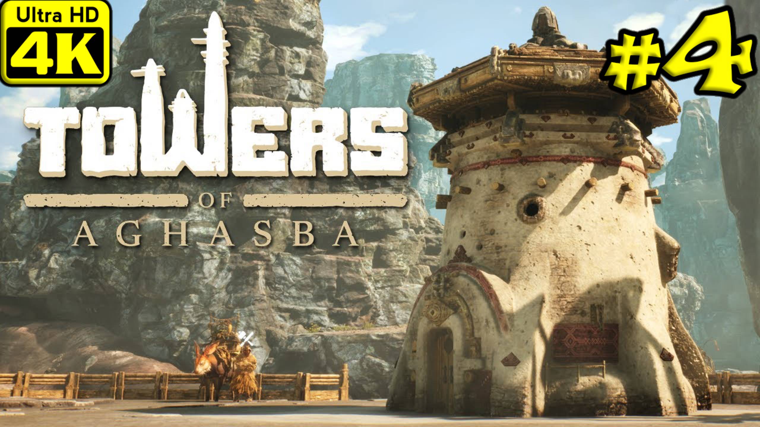 Towers of Aghasba [4K] ➤ Прохождение ➤ Часть 4