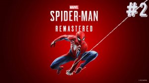 Продолжаем проходить Marvel’s Spider-Man Remastered #2