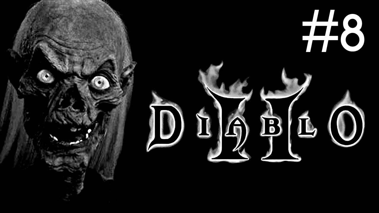 Diablo 2: You Gotta Be Kidding ME # прохождение за некроманта [8]