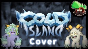 Остров Холода | Кавер (My Singing Monsters, Мои Поющие Монстры)
