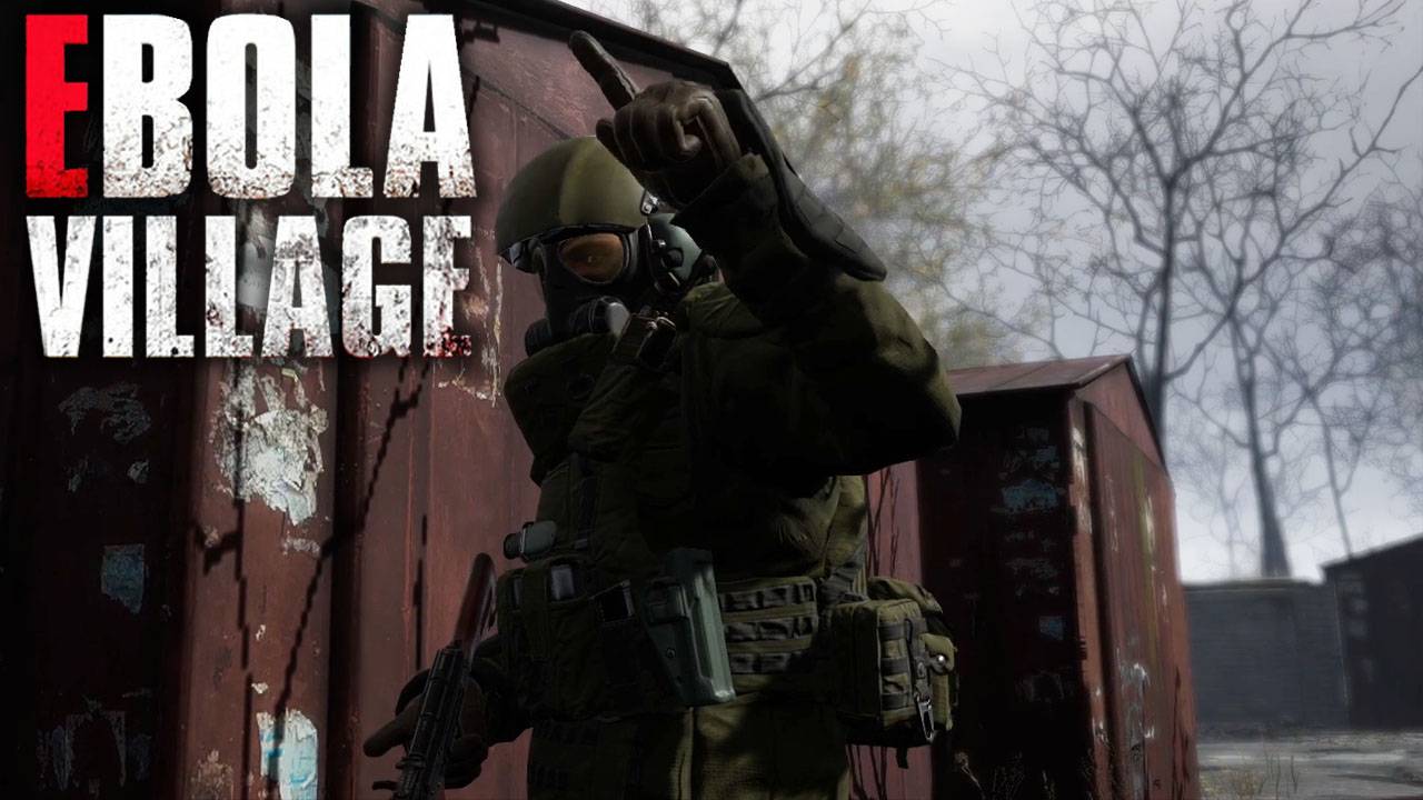 ВОЕННЫЕ | EBOLA VILLAGE | ПРОХОЖДЕНИЕ #5