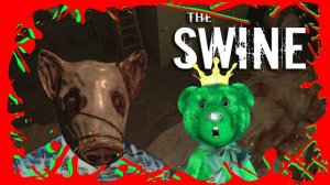 МЕДВЕДЬ GREEN FREDDY ВЫЖИВАНИЕ В ДОМЕ СВИНЕЙ 🍀 The Swine #726