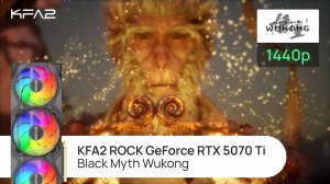Тест видеокарты KFA2 ROCK GeForce RTX 5070 Ti Black | Black Myth Wukong | 1440p (2K) разрешение
