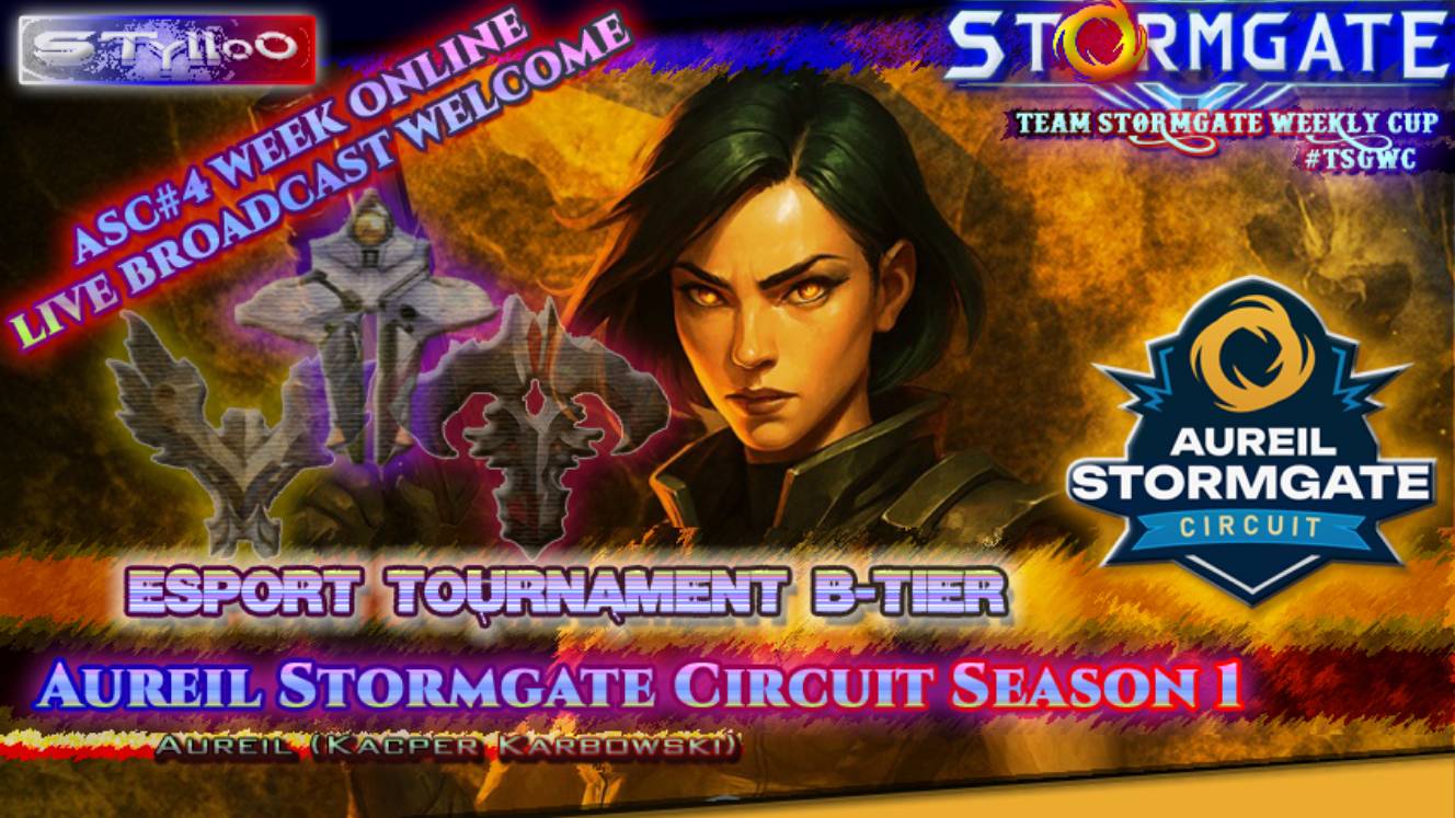 ◢◤STORMGATE eSPORTS B-Tire: Aureil Stormgate Circuit #4 LIVE BROADCAST◥◣