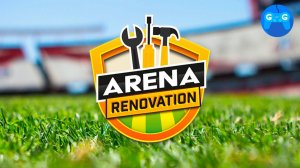 Arena Renovation - Отремонтировал Спортивный зал