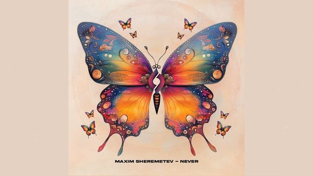 Maxim Sheremetev - Never [Journey of the Soul]