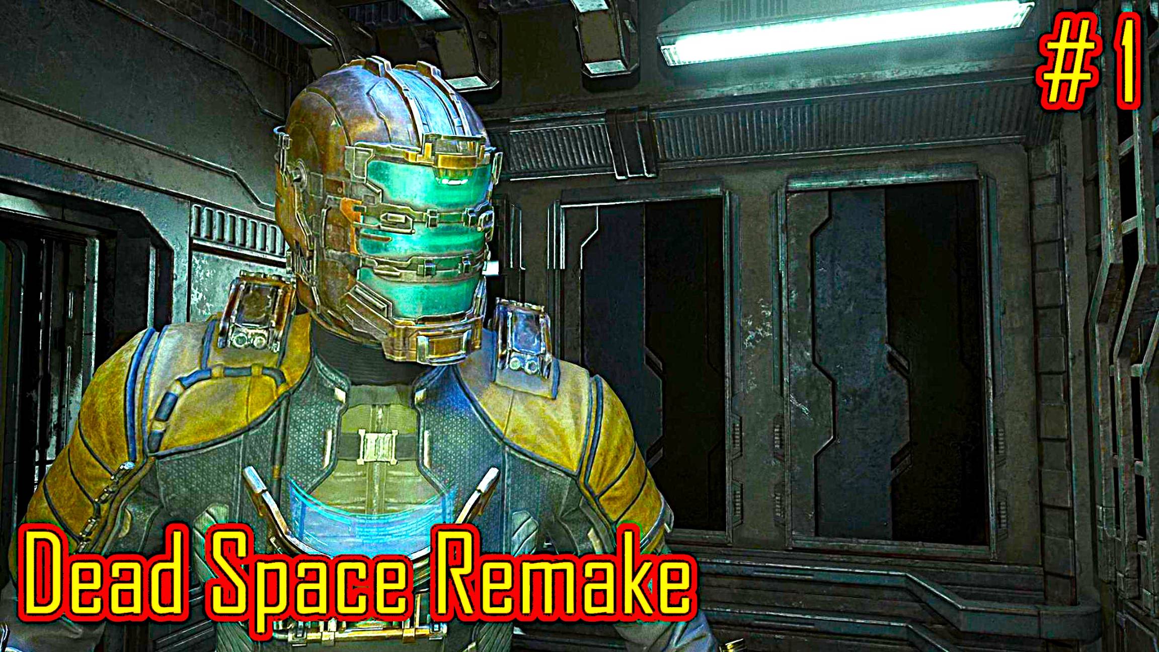 Dead Space Remake прохождение с русской озвучкой часть 1