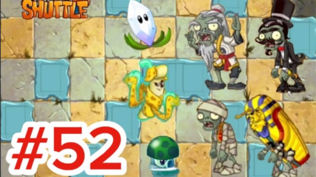 Обновление 25.6.1: Затопленный Египет! Plants vs zombies 2 SHUTTLE #52