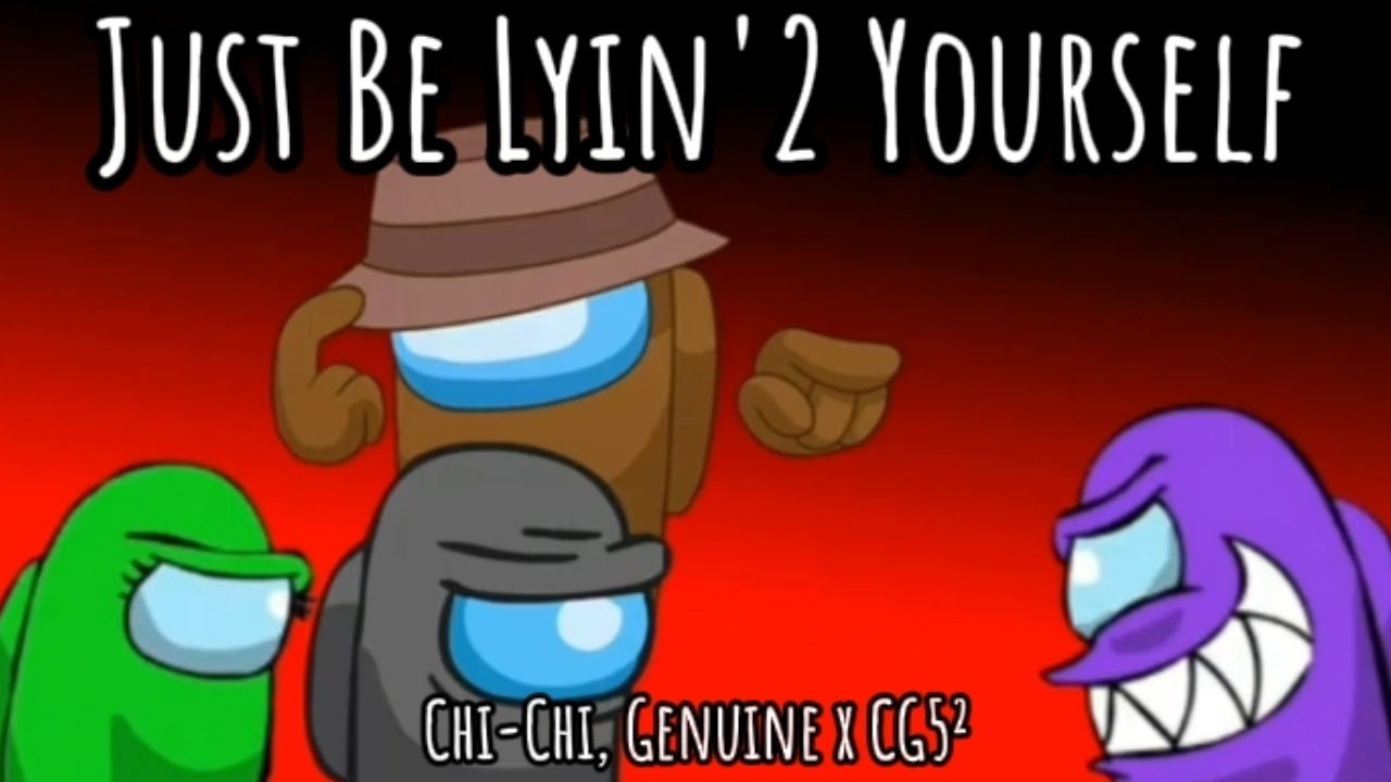 Mashup | Chi-Chi, Genuine x CG5² - Just Be Lyin'2 Yourself