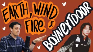 BoyNextDoor - Earth, Wind & Fire