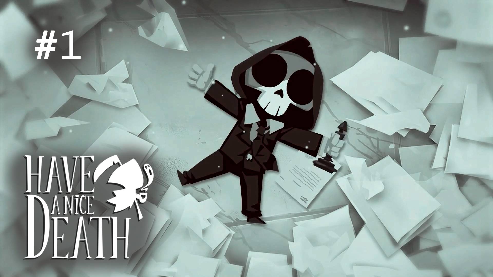 Have a Nice Death - ➊ ИСТОРИЯ ДИРЕКТОРА ЗАГРОБНОГО МИРА