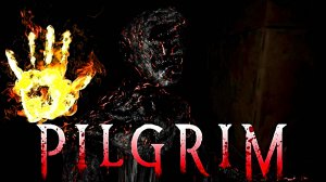 ➤ Монстров всё больше и больше 👹👹👹   |PILGRIM|