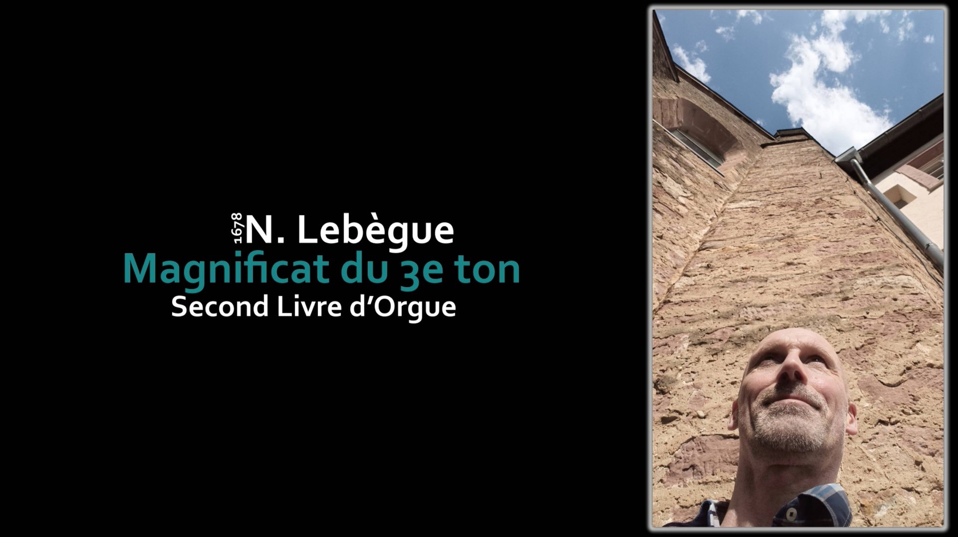 Nicolas Lebègue: Magnificat du 3e ton | Николя Лебег: Магнификат 3-го тона (1678)