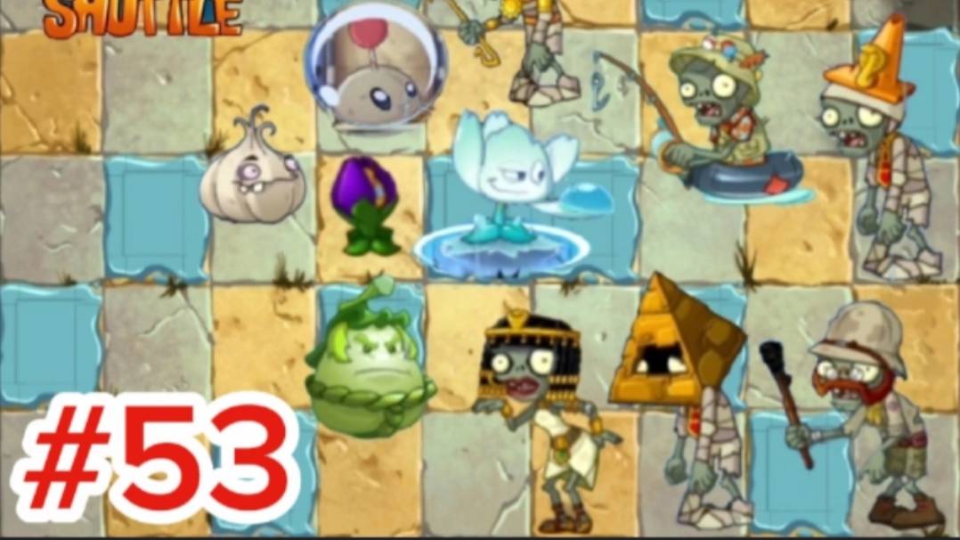 Мудрёные уровни! Plants vs zombies 2 SHUTTLE #53