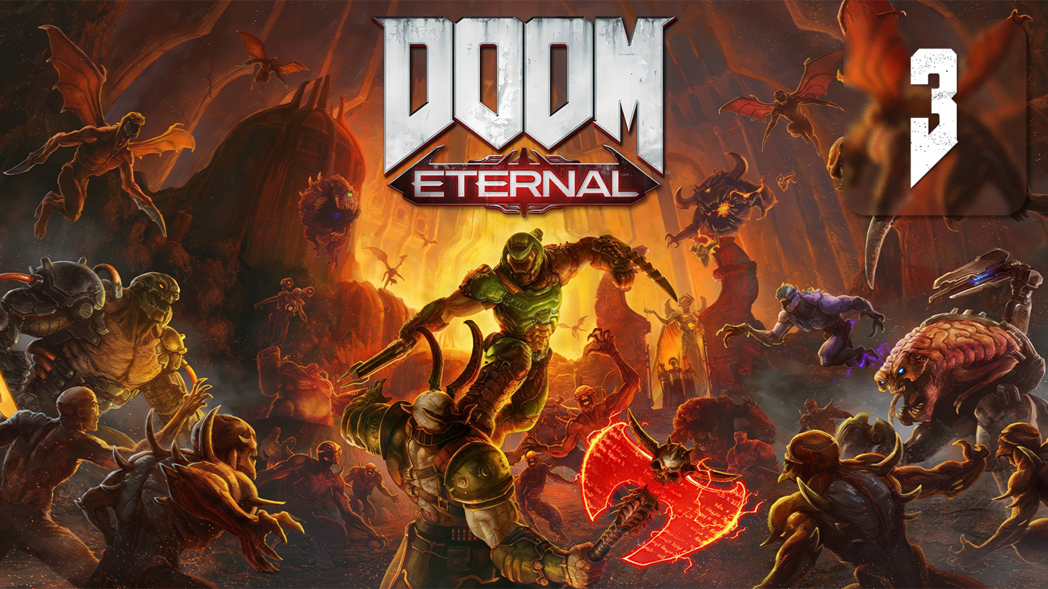 DOOM Eternal | Прохождение #3 | Без комментариев