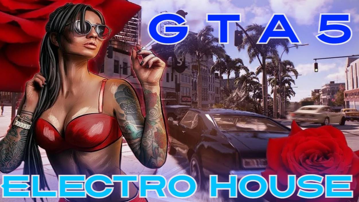 GTA 5-Electro House  Убойный Музон