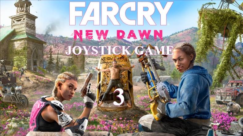 Far Cry New Dawn-3 ЧАСТЬ-Прохождение без комментариев смотреть на JoystickGame