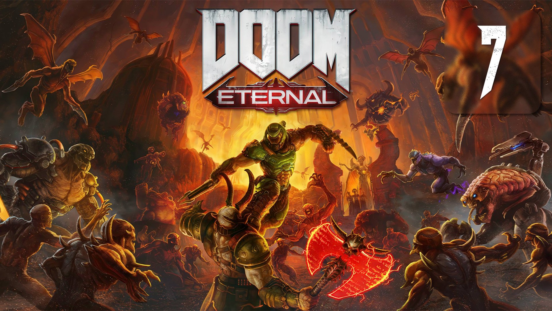 DOOM Eternal | Прохождение #7 | Без комментариев
