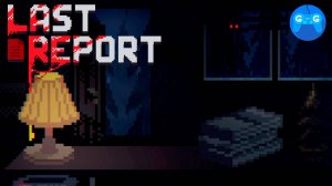 Last Report - Там кто то есть #2