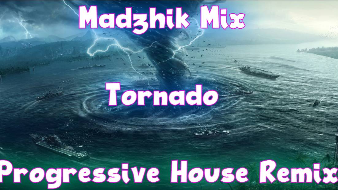 Madzhik Mix - Tornado - Progressive House Remix ТОП ХИТЫ 2025