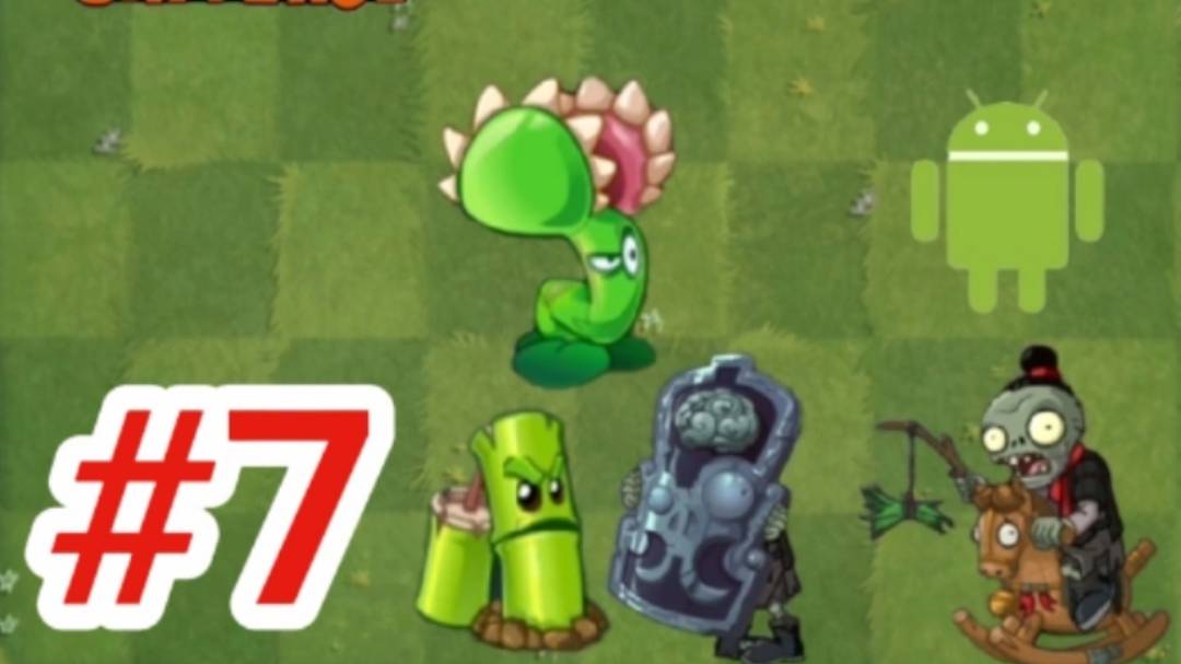 Вышла полноценная Android версия! Plants vs zombies Universe #7