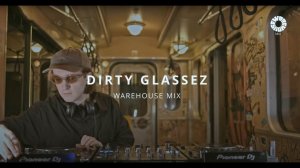 WAREHOUSE MIX 203 - DIRTY GLASSEZ