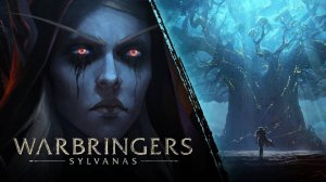 Синематик | "Лики войны: Сильвана" | Ворлд оф Варкрафт | World of Warcraft | RU