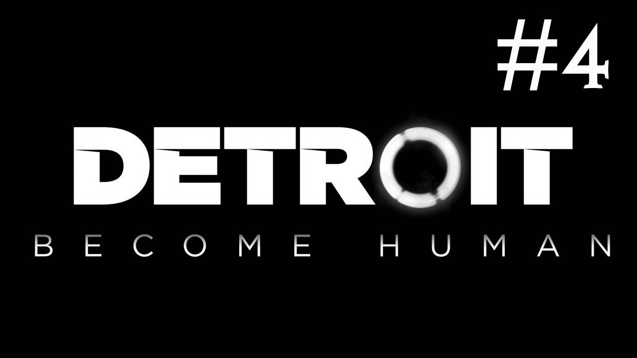 Detroit: Become Human # прохождение [4]