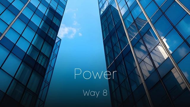 Way 8 — Power (full song)