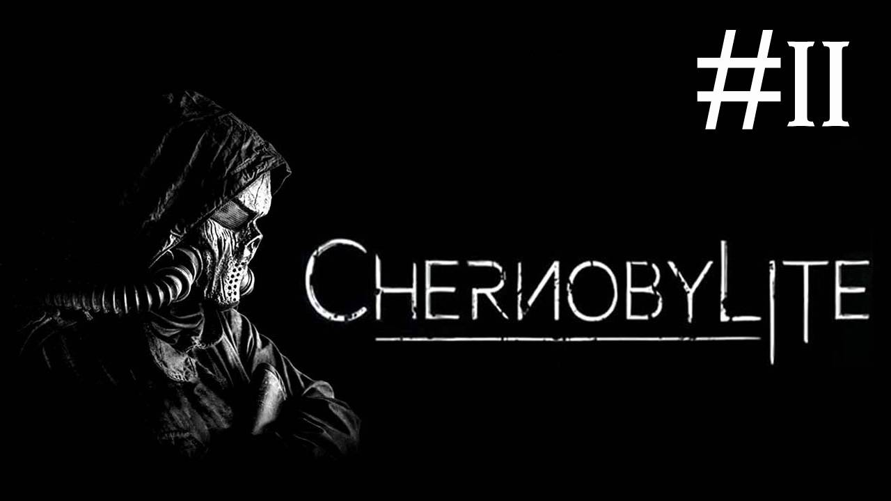 Chernobylite # прохождение [11]
