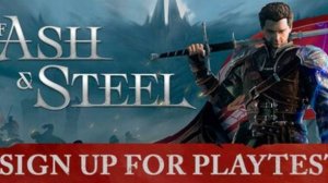 Открытый мир Of Ash and Steel . Playtest