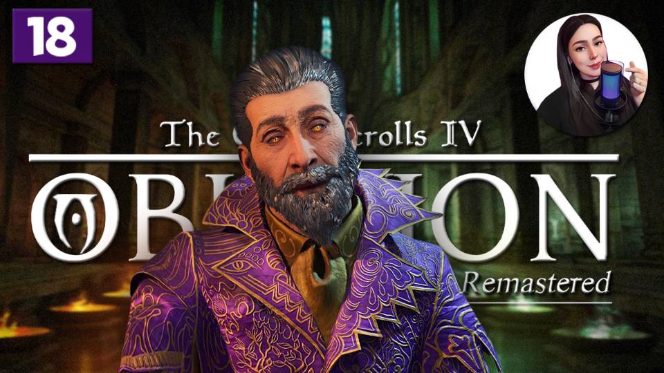 ПСЫ БЕЗУМНОГО ШЕОГОРАТА: ЧАСТЬ 3 The Elder Scrolls IV Oblivion Remastered #18