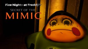 FIVE NIGHT at FREDDY'S: SECRET OF THE MIMIC #10 - ПОСЛЕДНЕЕ РАНДЕВУ//ФИНАЛ