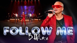 D.White - Follow Me (Dream Piano, Concert video). NEW Italo Disco, Euro Disco #сезонконтентаRUTUBE