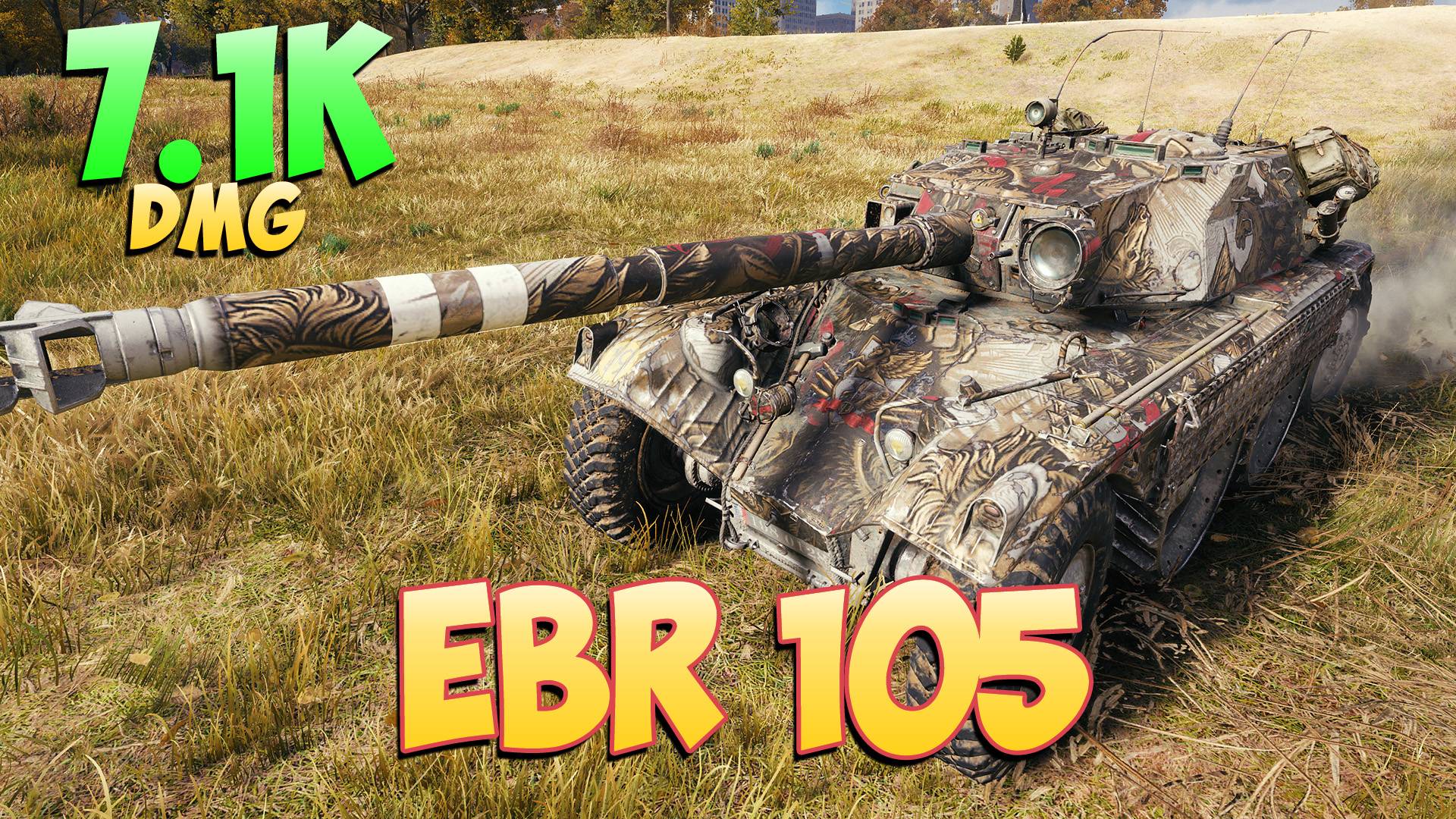 EBR 105 • Следящий! - 3 Фрагов 7.1K Урона • Мир Танков