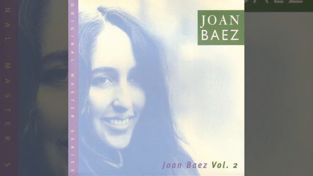 Joan Baez/Джоан  Баез -The Trees They Do Grow High