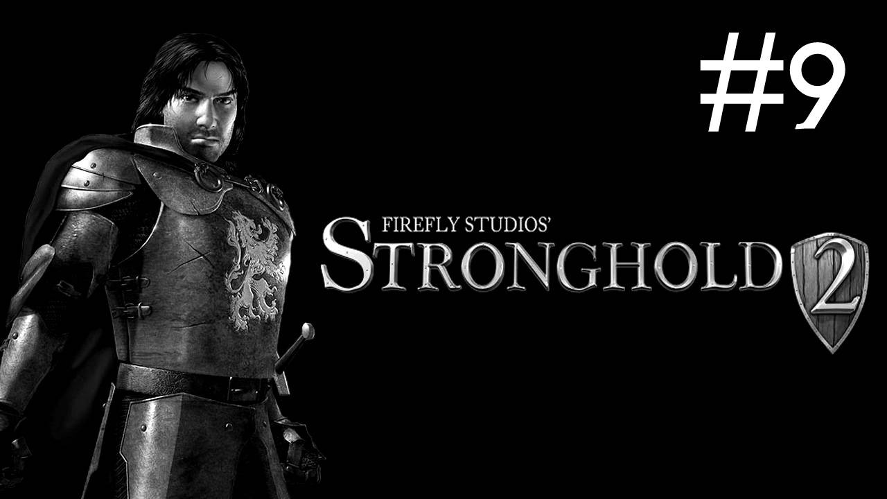 Stronghold 2 # прохождение [9]