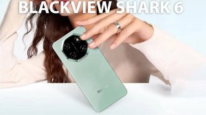 Blackview Shark 6 второй обзор на русском