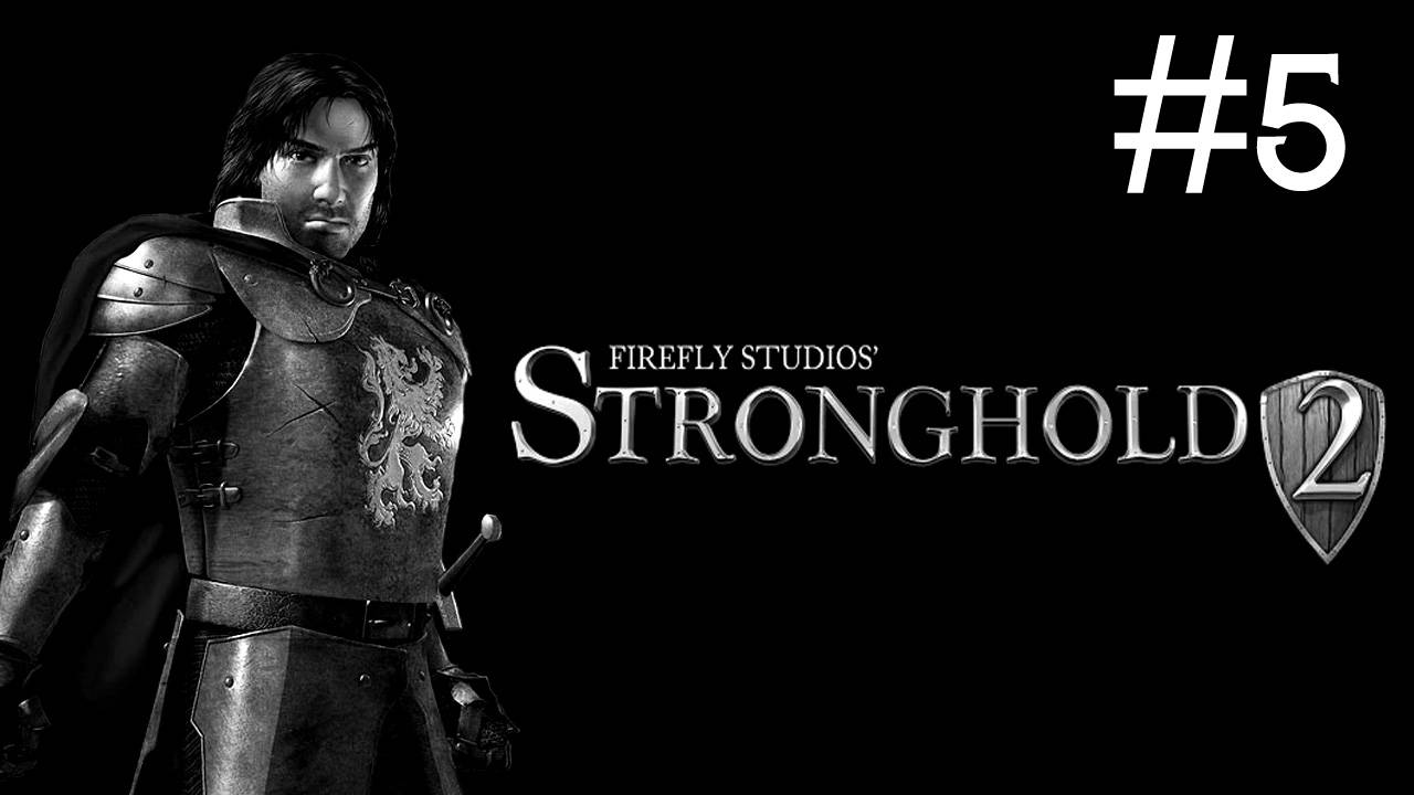 Stronghold 2 # прохождение [5]
