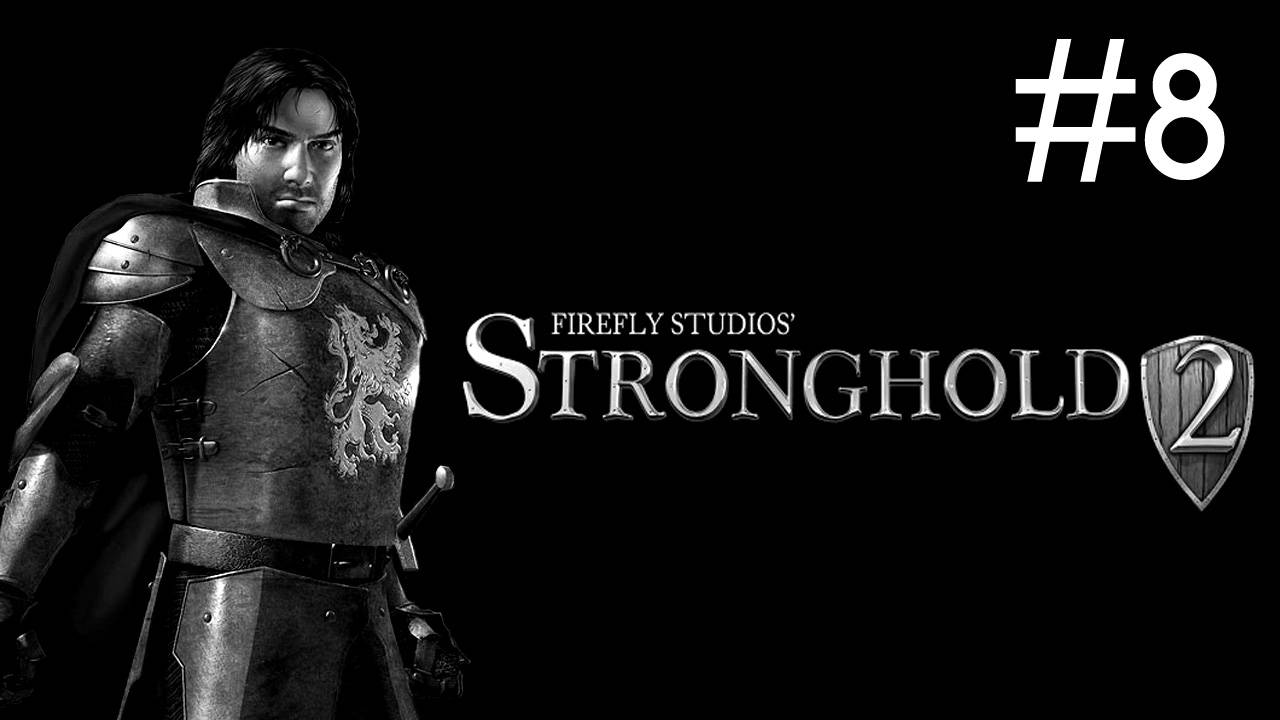 Stronghold 2 # прохождение [8]