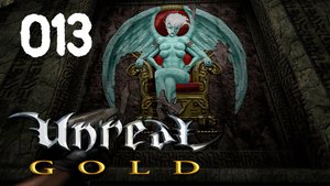 Unreal. ПРОХОЖДЕНИЕ #13-Траншея
