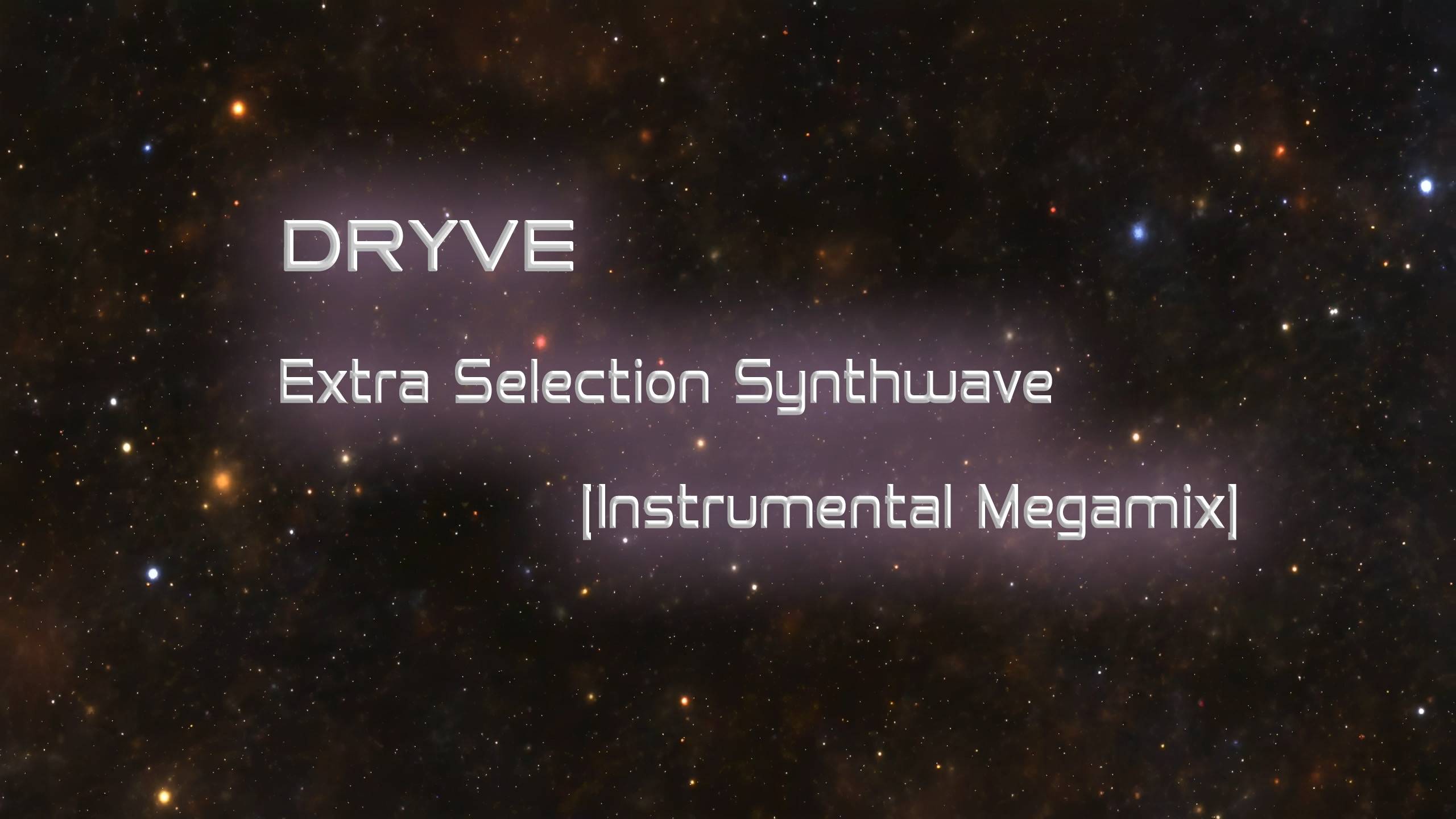 DRYVE - Extra Selection Synthwave [Instrumental Megamix] ⚡