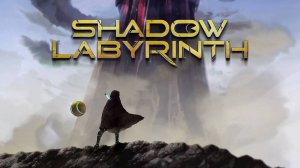 Shadow Labyrinth ➤ Геймплей основной компании.