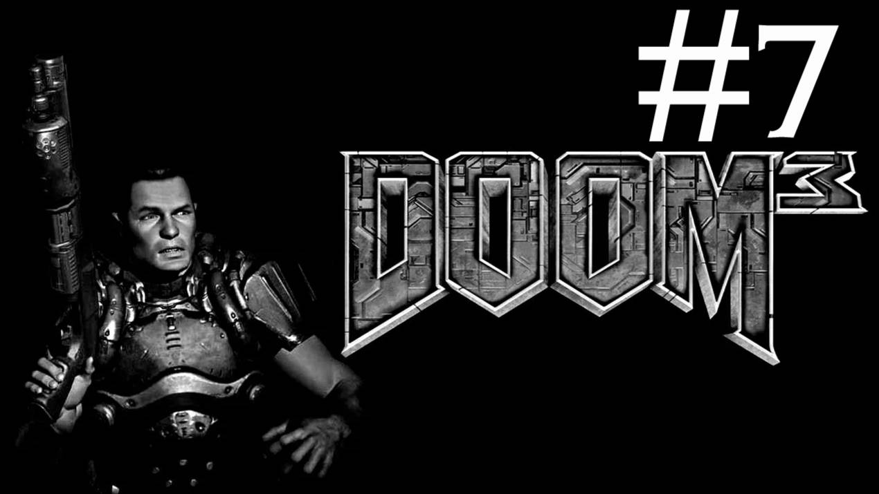 Doom 3 # прохождение [7]